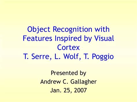 Ppt Biologically Inspired Object Recognition Using Visual Cortex