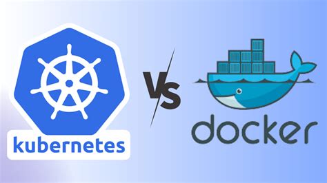 Kubernetes Vs Docker A Comprehensive Guide To Containerization Tools