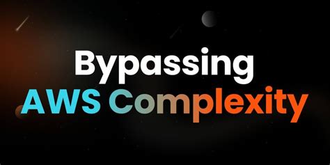bypassing aws complexity r devto