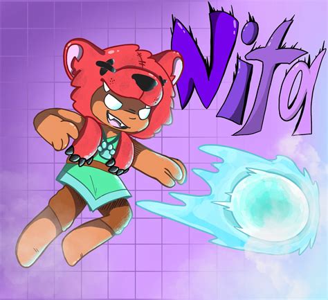 Nita Fan Art By Me R Brawlstars