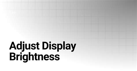 Adjust Display Brightness S 4 Sculpting Sampler