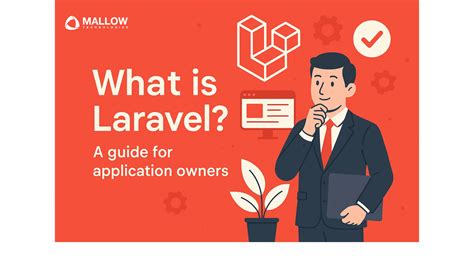 What Is Laravel A Complete Guide For App Owners In 2025 Mallow Technologies