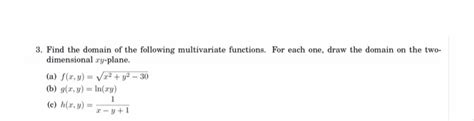 Solved 3 Find The Domain Of The Following Multivariate