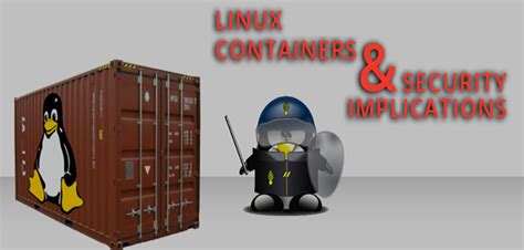 Linux Containers Security Implications Cloud Native Now