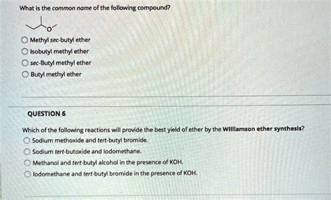 What Is The Common Name Of The Following Compound Methyl Sec Butyl Ether Isobutyl Methyl Ether