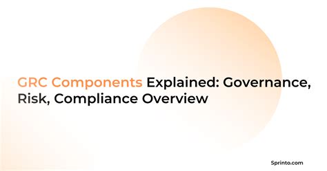 3 Essential Grc Components Governance Risk And Compliance