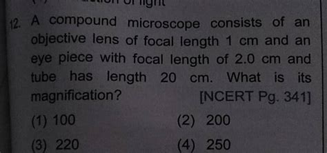 A Compound Microscope Consists Of An Objective Lens Of Focal Length 1 Cm