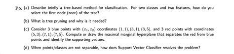 Solved P5 A Describe Briefly A Tree Based Method For