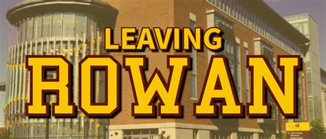 Leaving Rowan