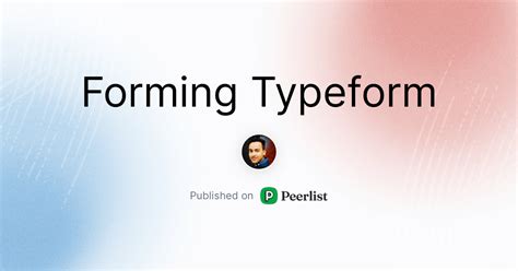 Forming Typeform Peerlist