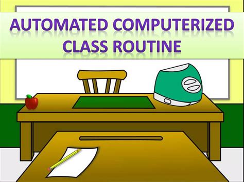 Automated Computerized Class Routine Pptx