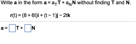 Solved Write A In The Form Aa T Ann Without Finding T And