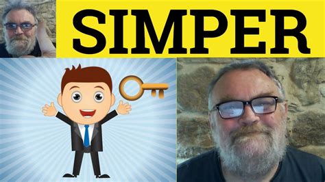 🔵 Simper Meaning Simper Examples Simper Definition Verb Noun Simper Youtube