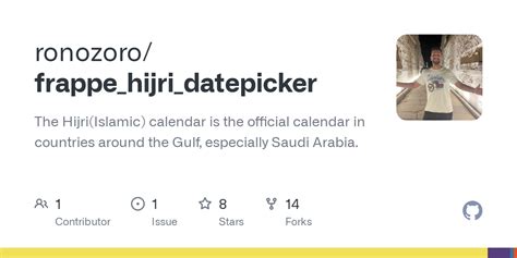 Github Ronozorofrappehijridatepicker The Hijriislamic Calendar Is The Official Calendar