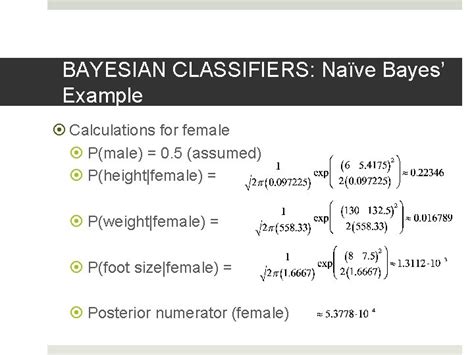 CLASSIFICATION Bayesian Classifiers Uses Bayes Thomas Bayes