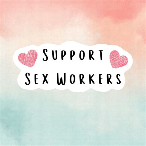 Support Sex Work Sticker Etsy