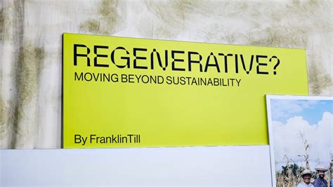 Franklintill Lists Nine Principles For A Shift To Regenerative Materials