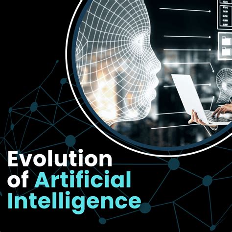 The Evolution Of Artificial Intelligence Past Present Future