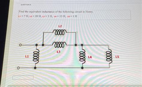 Solved Find The Equivalent Inductance Of The Following