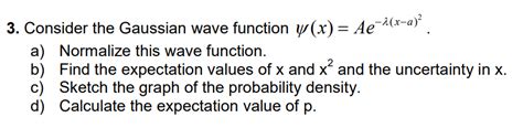 Solved Consider The Gaussian Wave Function Y X Chegg