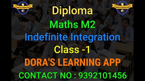 diploma maths m2 indefinite integration class 1 youtube