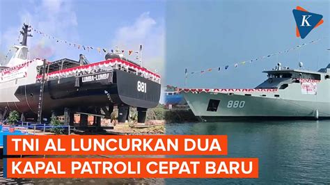 Video Tni Angkatan Laut Luncurkan Dua Kapal Perang Baru Buatan Dalam