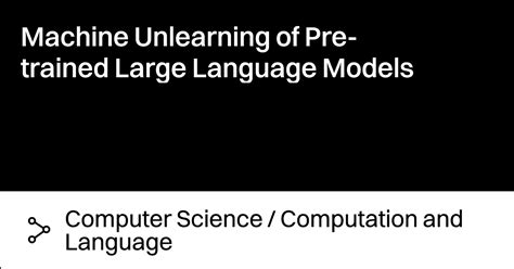 Machine Unlearning Of Pre Trained Large Language Models