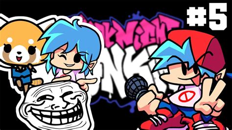 5 Mod Fnf 3 Skins Mod [aggretsuko Trollface Reverse Bf And Gf] Youtube