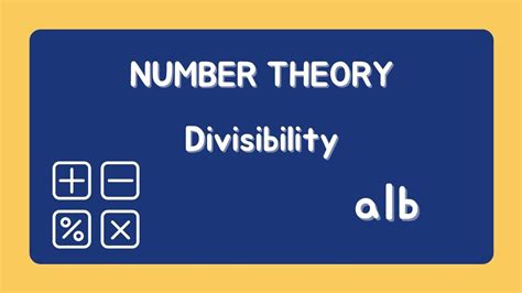 Divisibility Number Theory Youtube
