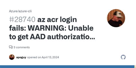 Az Acr Login Fails Warning Unable To Get Aad Authorization Tokens