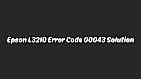 How To Fix Epson Error Code A Comprehensive Guide Izoate