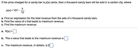 Solved If The Price Charged For A Candy Bar Is P X Cents