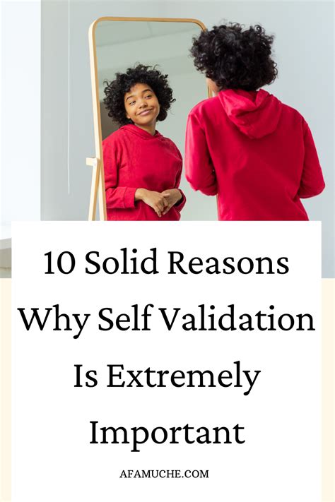 Why Self Validation Is Important Reasons Afam Uche