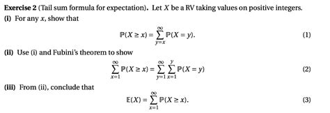 Solved Exercise 2 Tail Sum Formula For Expectation Let X Be A Random Variable Taking Values