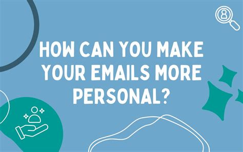 How Can You Make Your Emails More Personal Email By Design