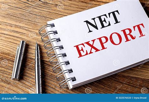 Net Export Text On Notebook With Pen On The Wooden Background Stock