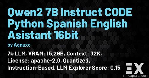 Qwen2 7b Instruct Code Python Spanish English Asistant 16bit By Agnuxo