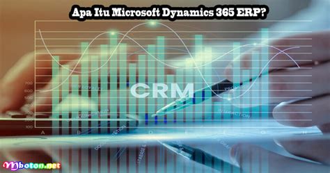 Microsoft Dynamics 365 Erp Apa Itu Kenali Fiturnya Mboton