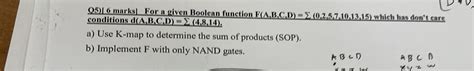 solved q5 6 ﻿marks] ﻿for a given boolean function