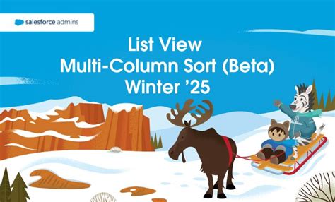 List View Multi Column Sort Winter 26 Be Release Ready Salesforce Admins Revoperators 💰 Ro