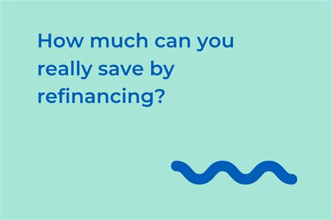 How Much Can You Really Save By Refinancing