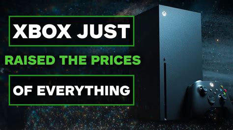 An Xbox Console And Game Pass Price Increase Is Coming Youtube