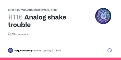 analog shake trouble · issue 116 · mheironimus arduinojoysticklibrary · github