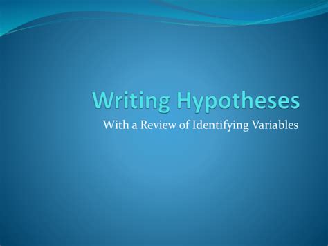 Identifying Variables And Writing Hypotheses
