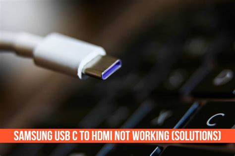 Samsung USB C To HDMI Not Working Solutions USB Cafe