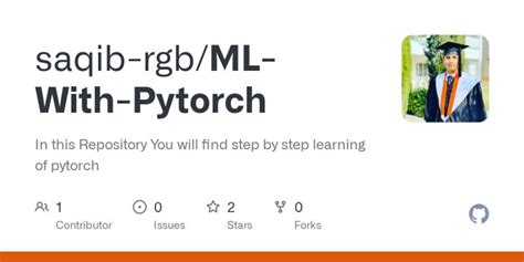 Saqib Sher On Linkedin Github Saqib Rgbml With Pytorch In This Repository You Will Find Step