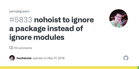 Nohoist To Ignore A Package Instead Of Ignore Modules · Issue 5833