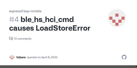 Blehshcicmd Causes Loadstoreerror · Issue 4 · Espressifesp Nimble · Github