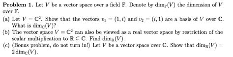 Solved Problem Let V Be A Vector Space Over A Field F Chegg