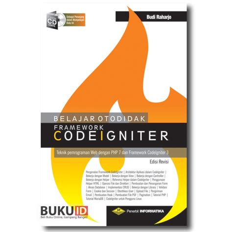 Promo Buku Belajar Otodidak Framework Codeigniter Cd Edisi Revisi Kota Tangerang Buku Id